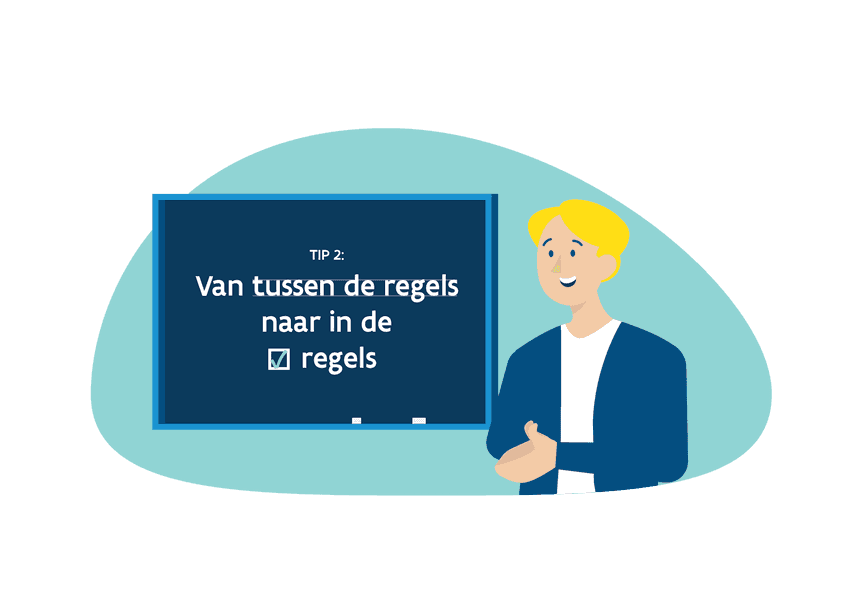 Tip 2: Van tussen de regels naar in de regels - VDAB Infopunt e-leren