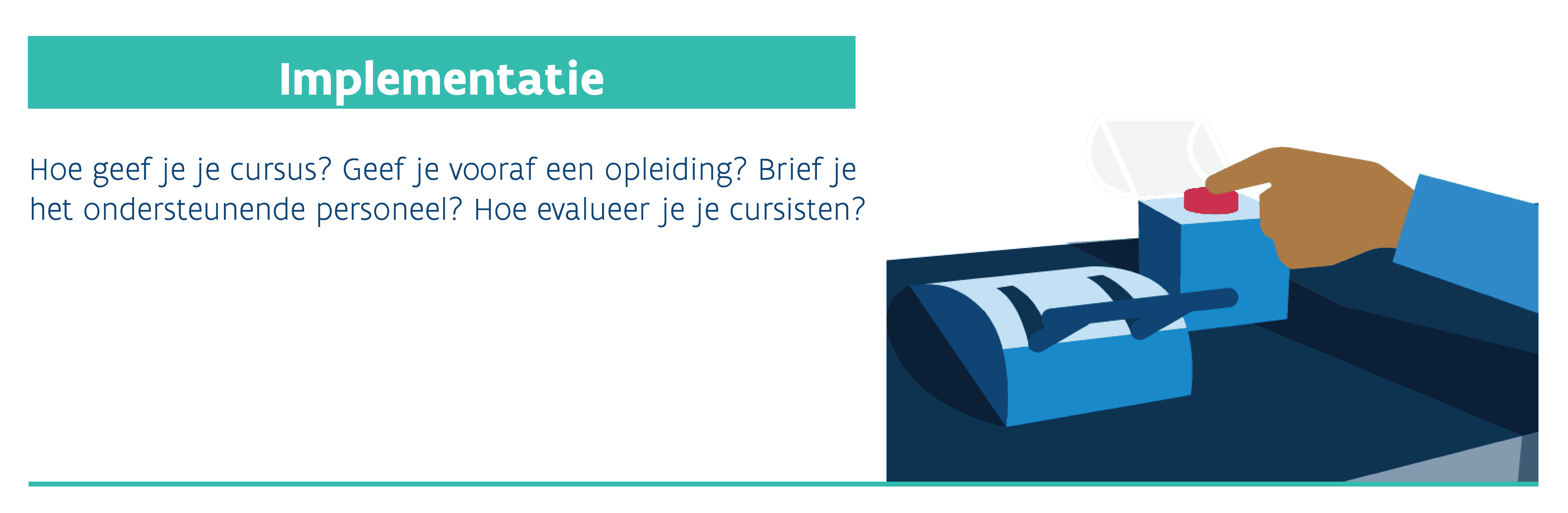Fase 4 van het ADDIE-model: de implementatiefase (implementation ...